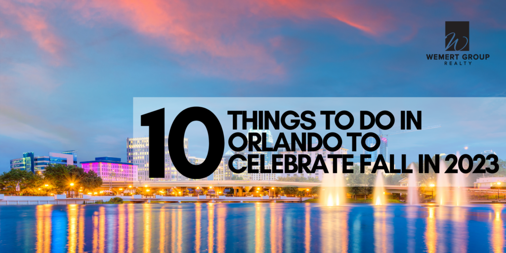 10 Things to Do in Orlando to Celebrate Fall in 2023 - Wemert Group Realty