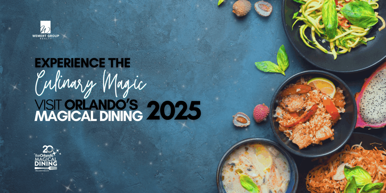 Experience the Culinary Magic: Visit Orlando’s Magical Dining® 2025